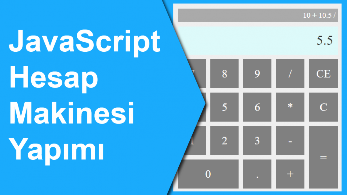 JavaScript Hesap Makinesi Yapımı – Tasarım Kodlama